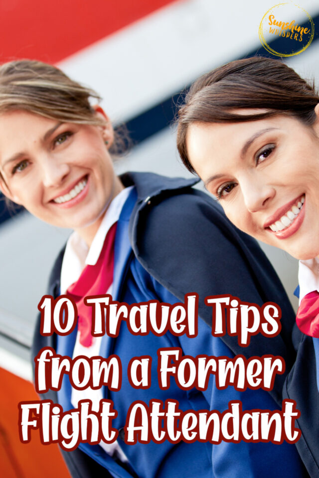 10 Travel Tips from a Former Flight Attendant - Sunshine Whispers