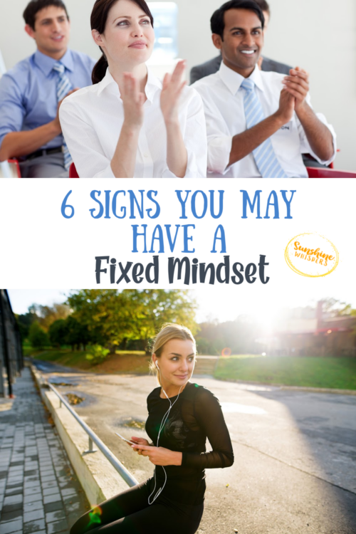 6 Signs You May Have a Fixed Mindset - Sunshine Whispers
