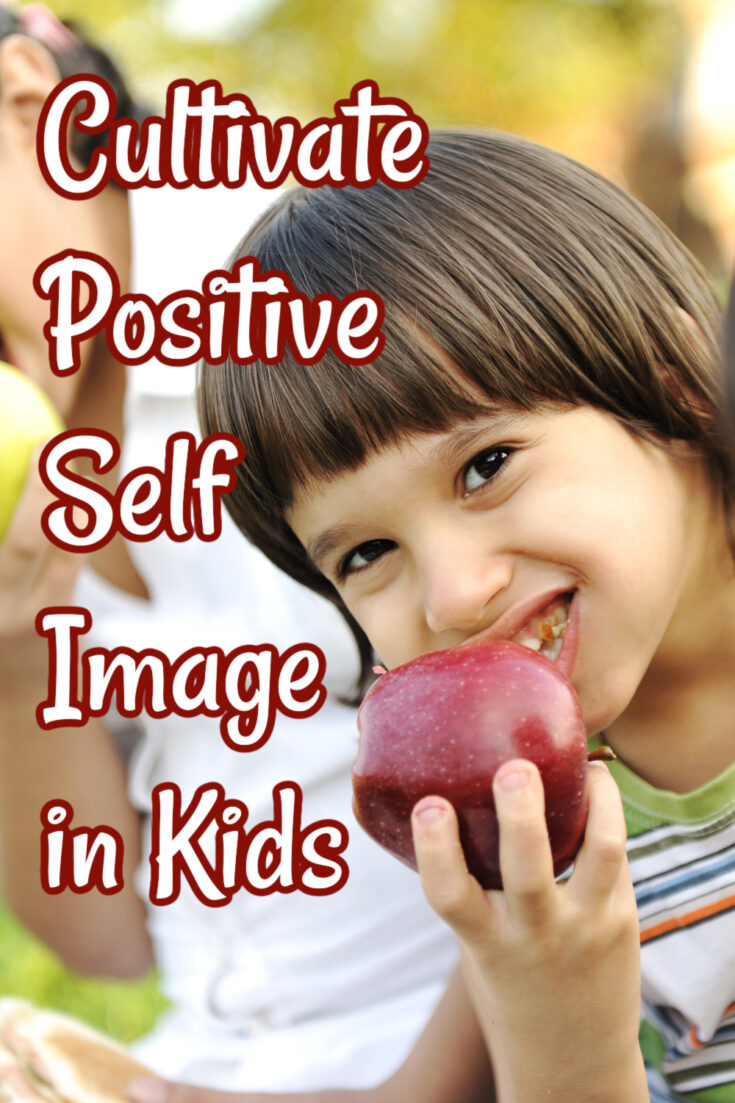 Cultivate Positive Self Image in Kids - Sunshine Whispers